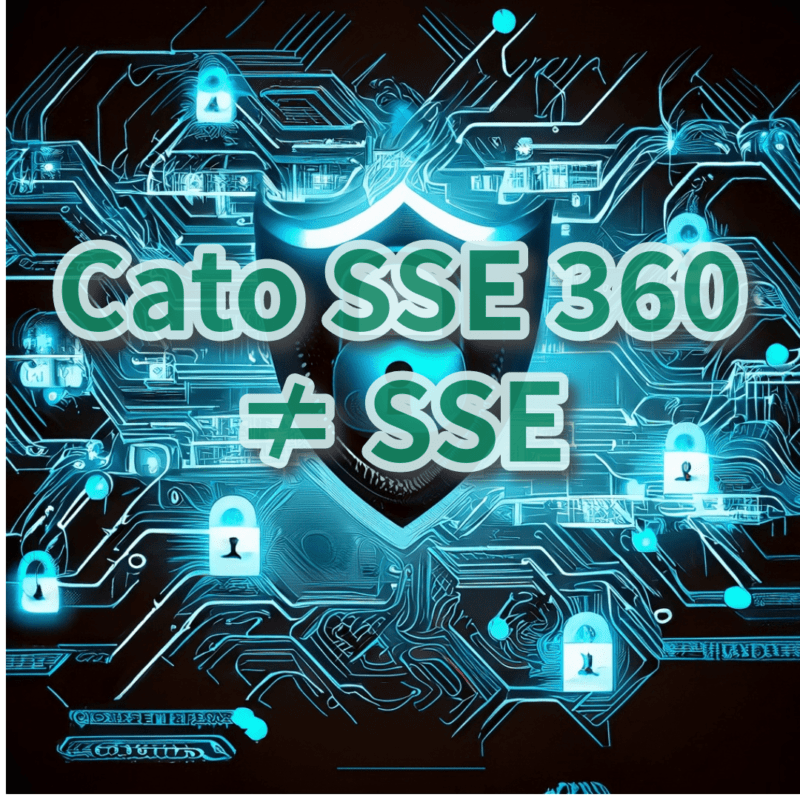 Cato SSE 360 について – TechHarmony