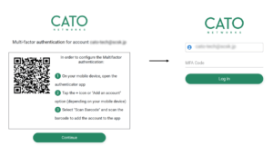 Cato管理アプリケーションの管理者認証でMFAが必須に – TechHarmony